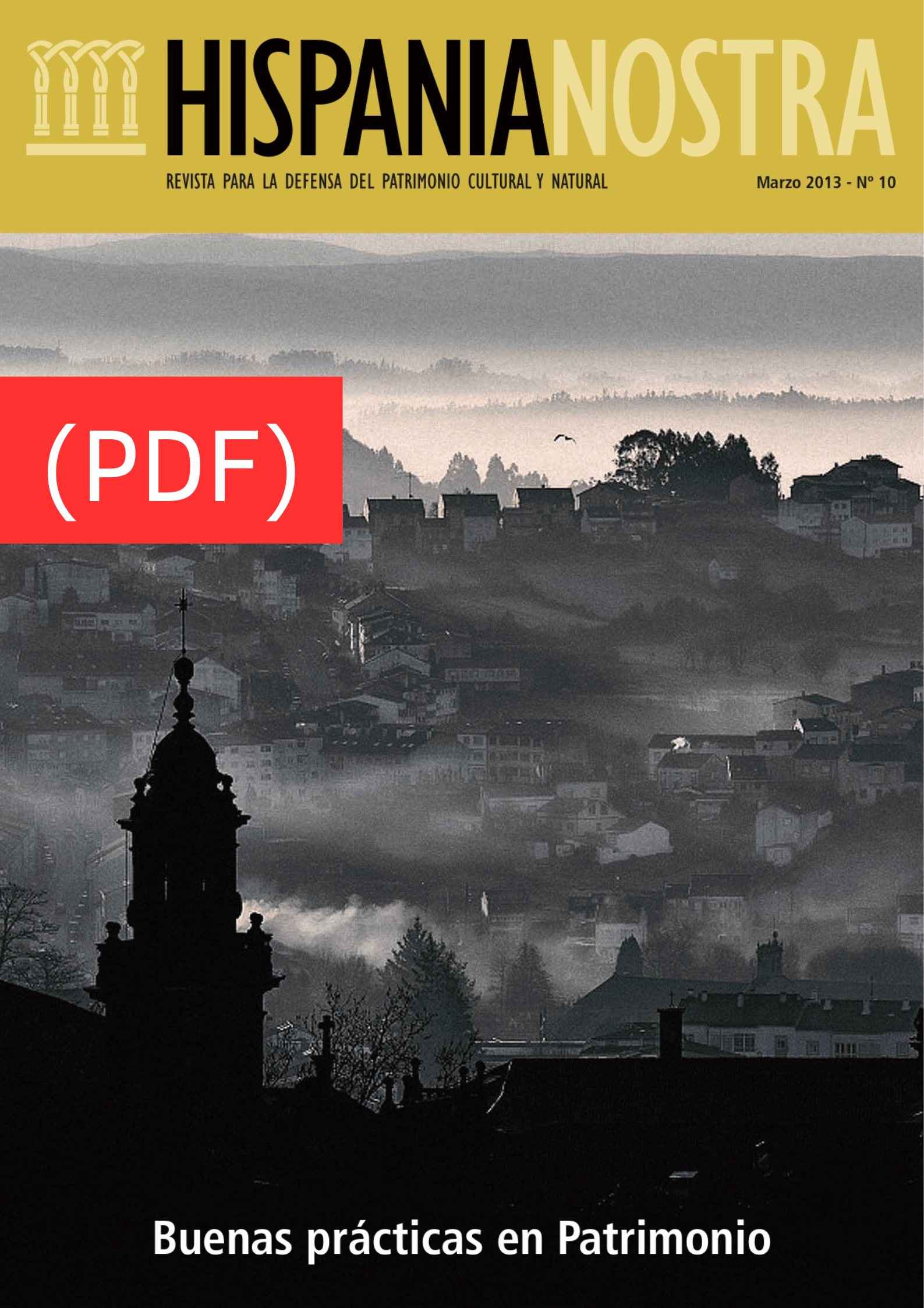 Hispania Nostra Nº 10 (PDF) - Hispania Nostra